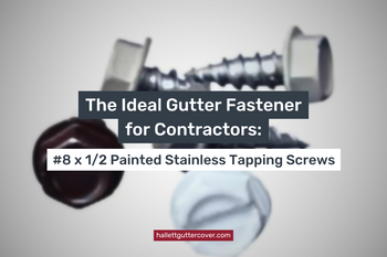 The Ideal Gutter Fastener for Contractors: #8 x 1/2 Painted Stainless ...